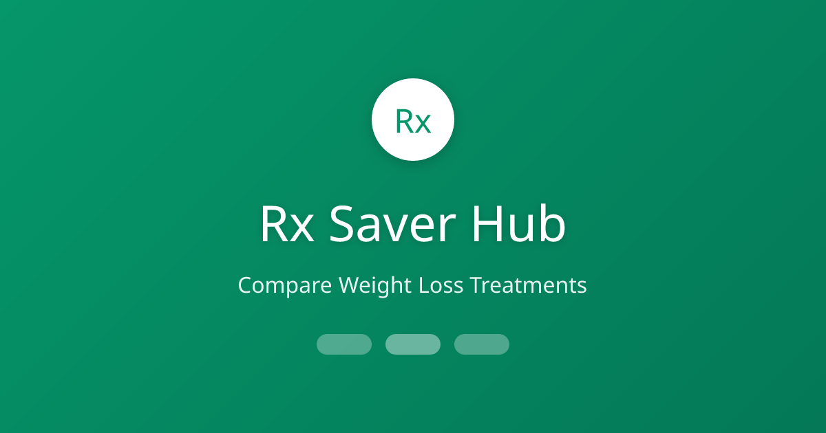 Rx Saver Hub - Compare Weight Loss Treatments